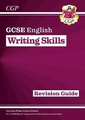 New GCSE English Writing Skills Revision Guide (includes Online Edition ...